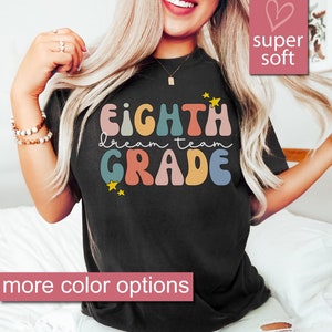 8th Grade Dream Team Shirt, Eighth Grade Teacher Tshirt, New Teacher ...