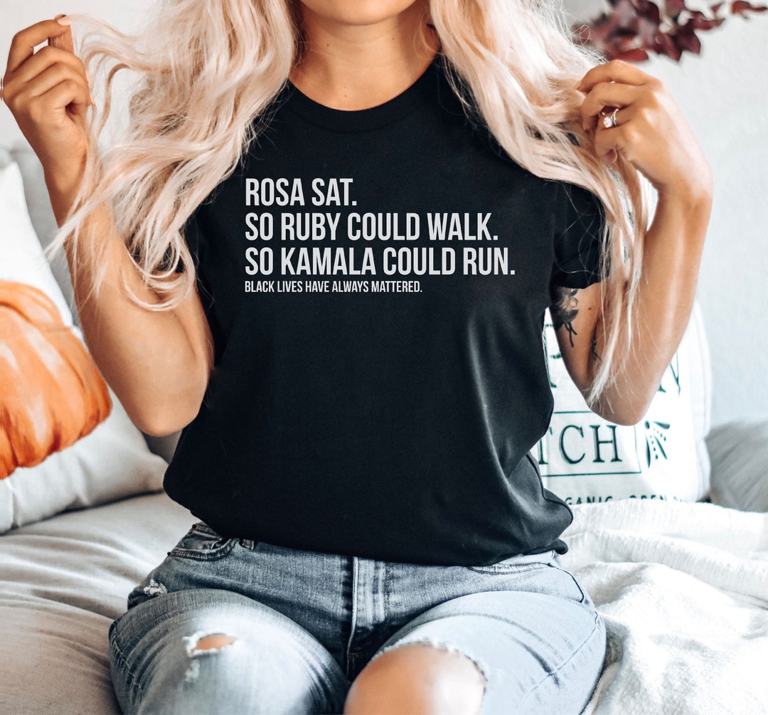Civil Rights Shirt, Black History Shirt, Rosa Sat so Ruby Could Walk so ...
