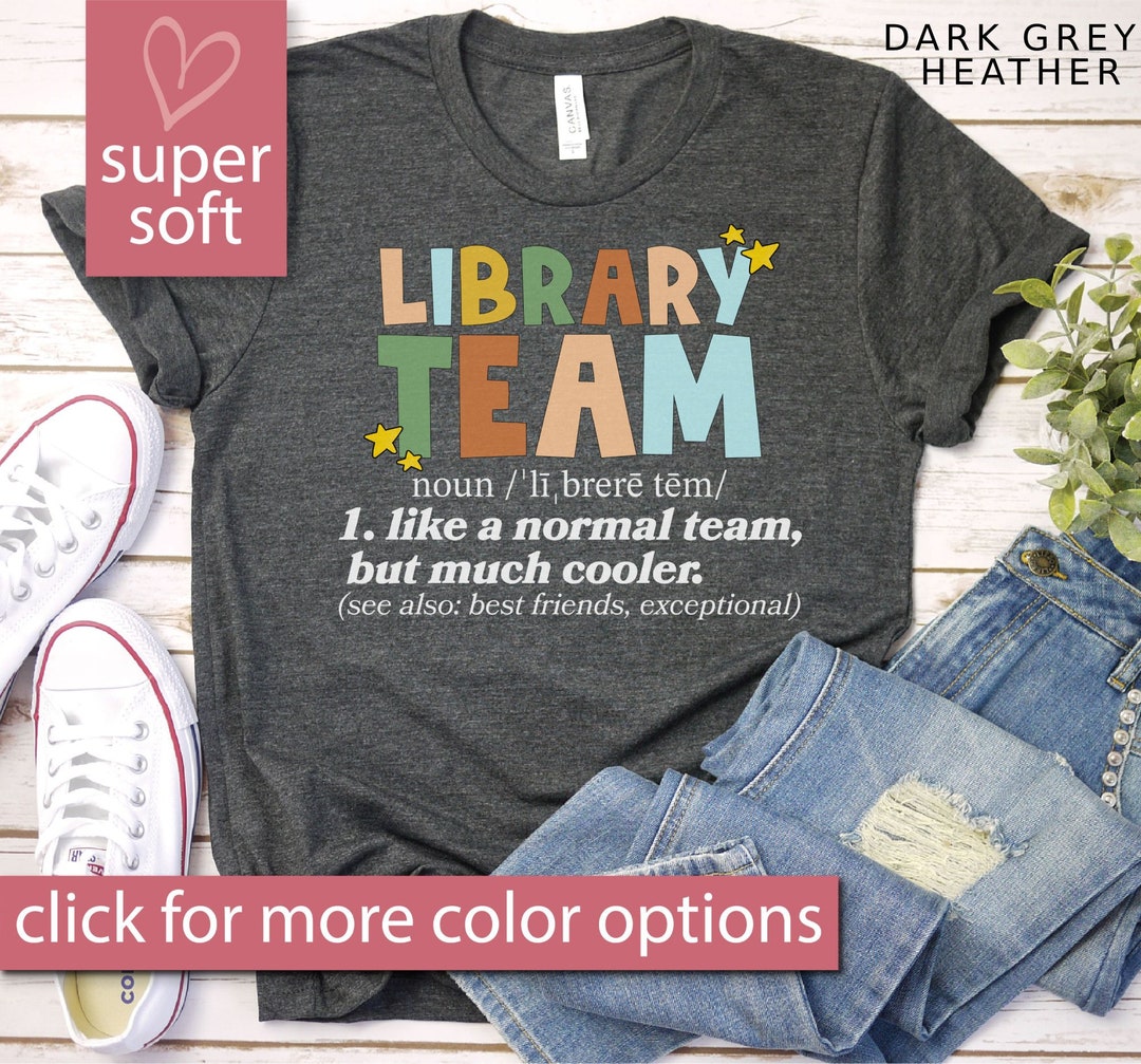 Library Team Shirt, Librarian Shirt, Gift for Librarian Gifts, Library ...