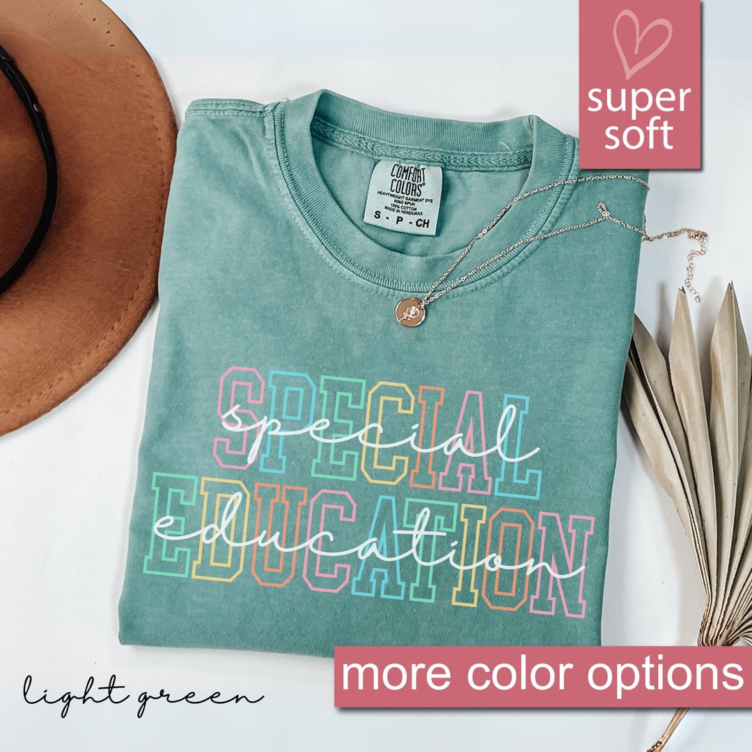 Comfort Colors® Special Education Teacher Shirt, Sped Shirt, Special ...