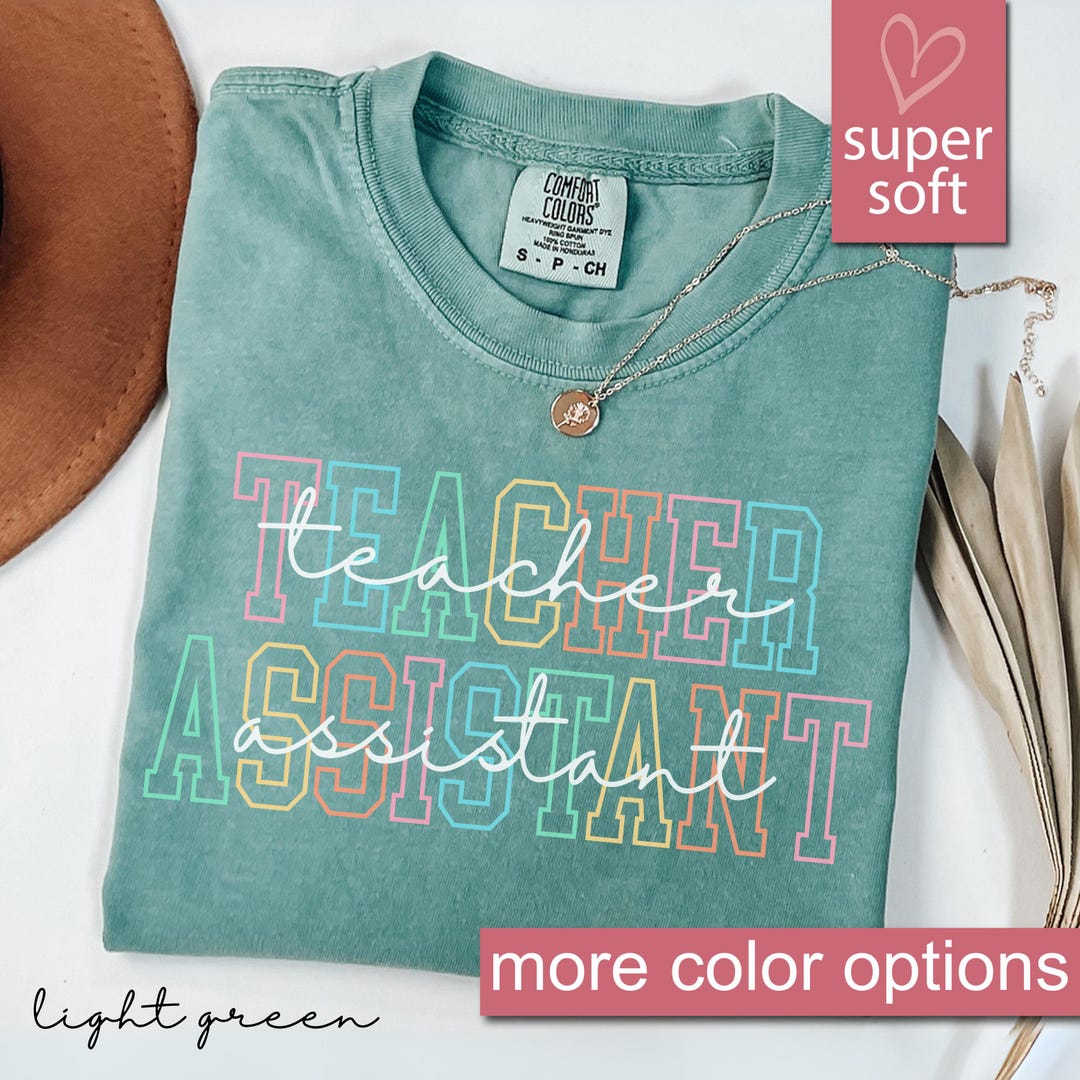 Comfort Colors® Teacher Assistant Tee, Substitute Teacher Shirt ...
