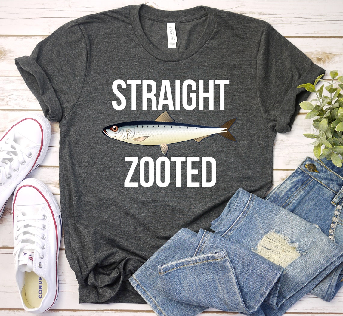 Straight Zooted Shirt Fish Shirt Fly Fishing Gift Funny | Etsy
