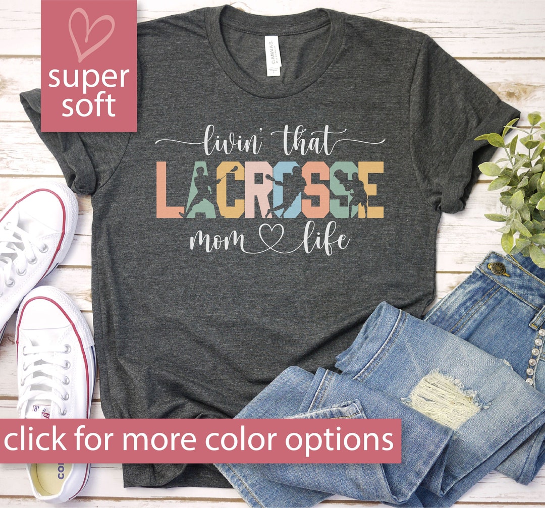 Lax Mom Shirt, Lacrosse Mom Shirt, Lacrosse Gifts Shirts, Game Day ...
