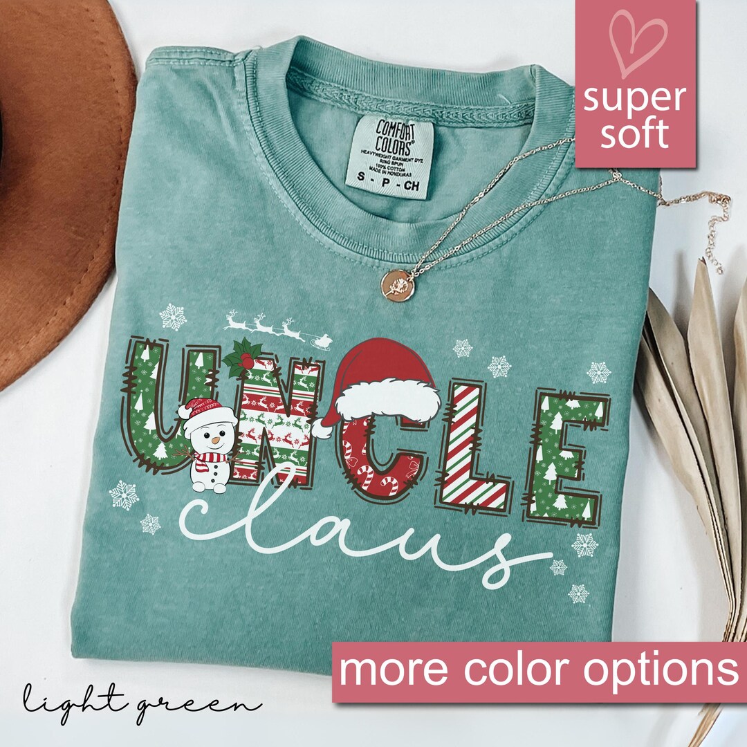 Comfort Colors® Uncle Claus Shirt, Christmas Gift for Uncle, Christmas ...