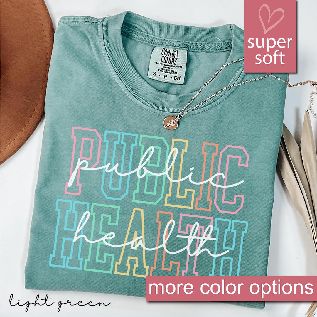 Comfort Colors® Public Health Shirt for Nurse Appreciation Week ...