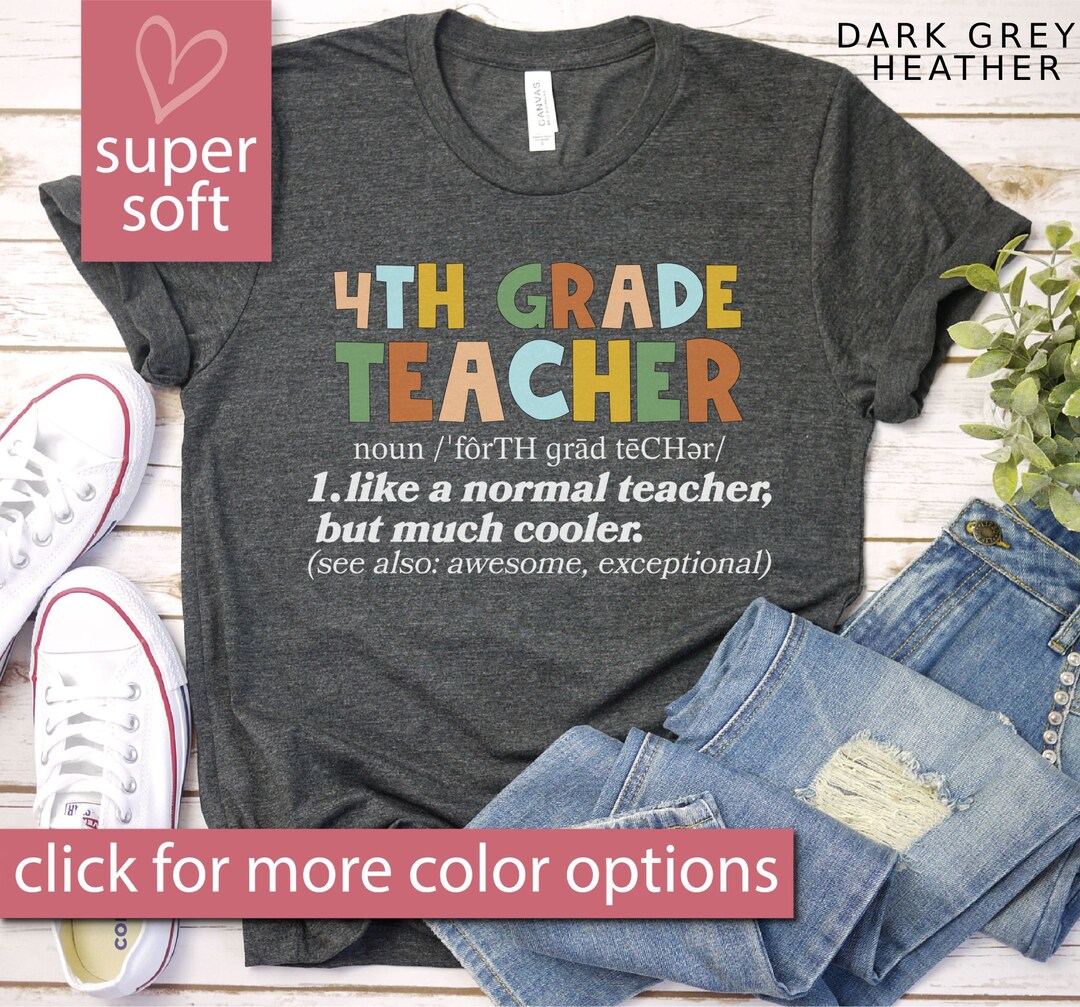 Fourth Grade Teacher Shirt, Teacher Team Shirts, 4th Grade Teacher ...