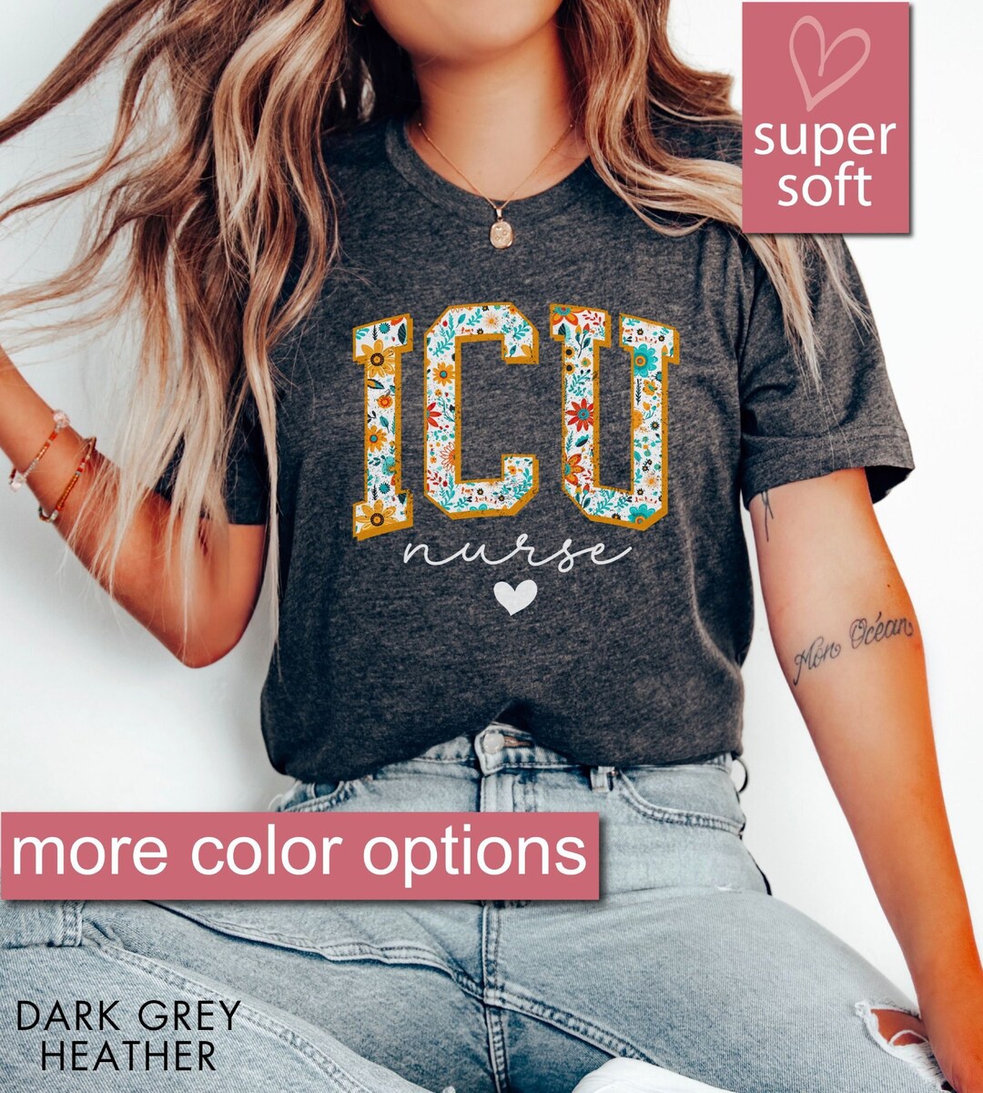 Floral Icu Nurses Shirt, Icu Nursing Shirts, Icu Nurse Tshirt, Icu Gift ...