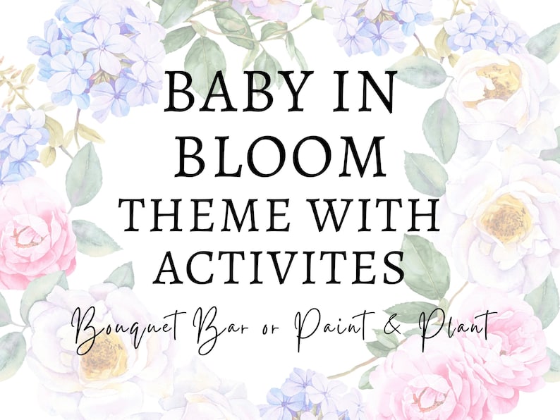 Baby in Bloom Baby Shower Theme With Activities L Paint and Plant Baby Shower Activity L Paint A ...