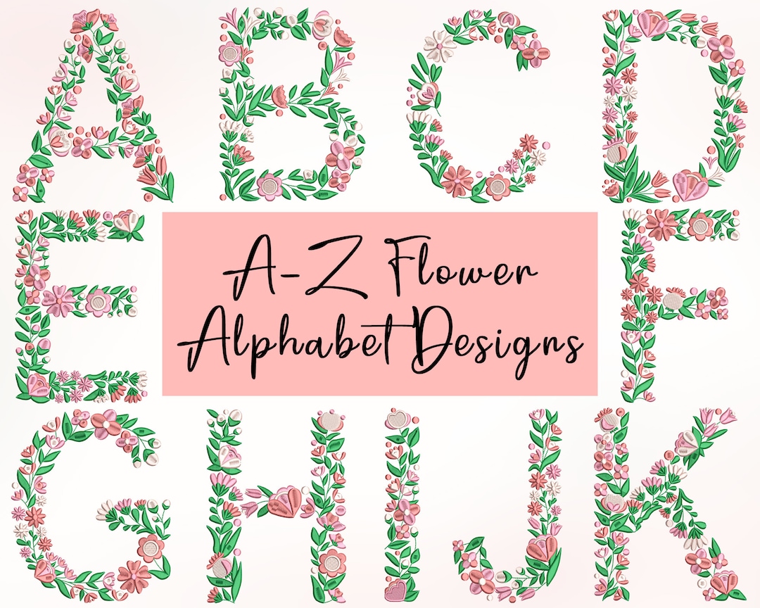 Flower Alphabet Embroidery Designs, Machine Embroidery Designs ...