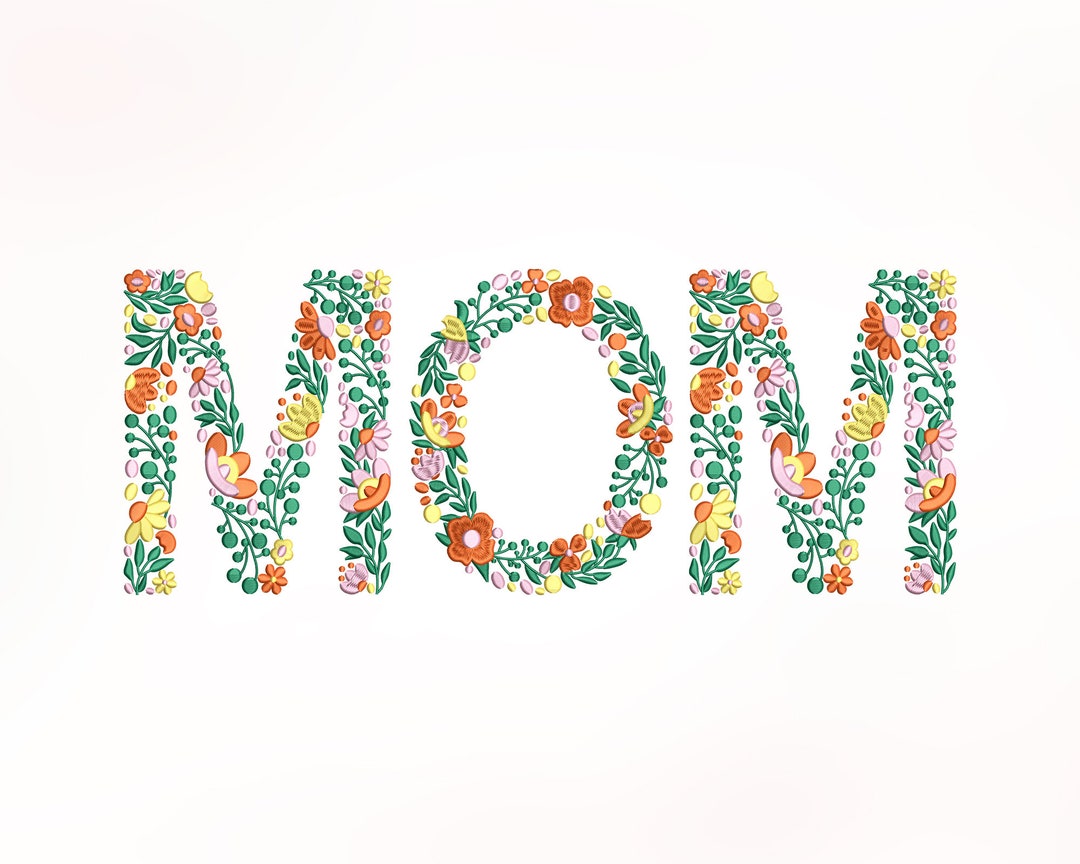 Mom Alphabet Embroidery Design, Machine Embroidery Design, Embroidery ...
