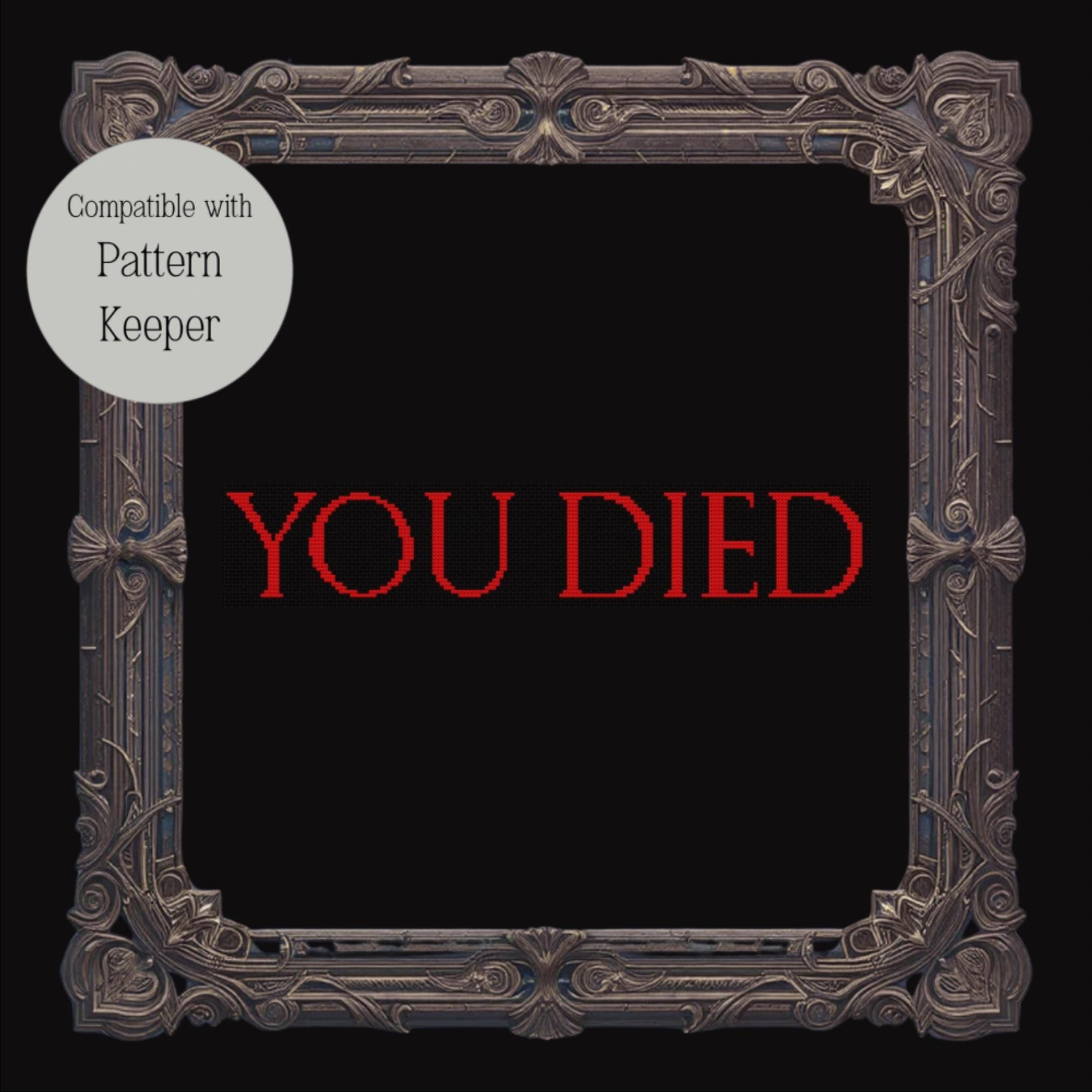 Dark Souls Bloodborne Elden Ring Demon’s Souls ‘you Died’ Cross Stitch ...