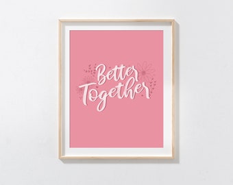 Better Together Wall Art | Etsy