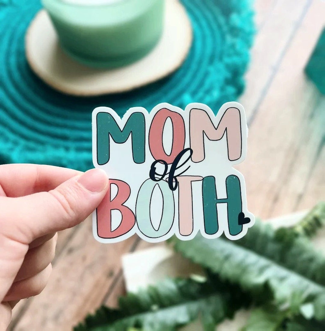 STICKER Mom of Both Sticker, Mama Sticker, Mother's Day - Etsy