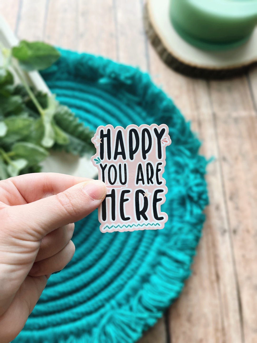 Happy You Are Here Sticker, Friendship Sticker, Mental Health Sticker ...