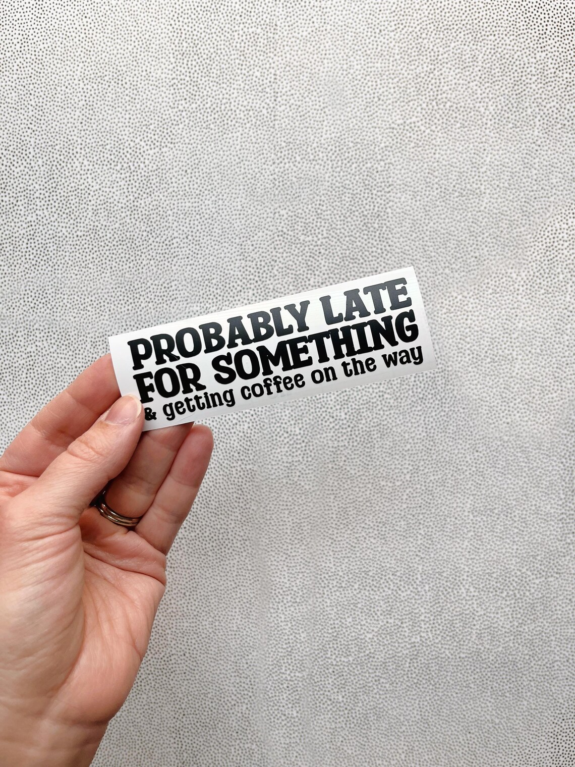 Probably Late for Something Car Decal, Coffee Car Sticker, Funny Car ...