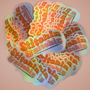 Stitchin & Bitchin: Holographic Sticker for Crafters With a Bold ...