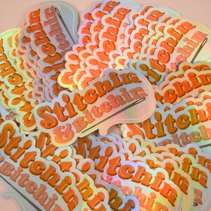 Stitchin & Bitchin: Holographic Sticker for Crafters With a Bold ...