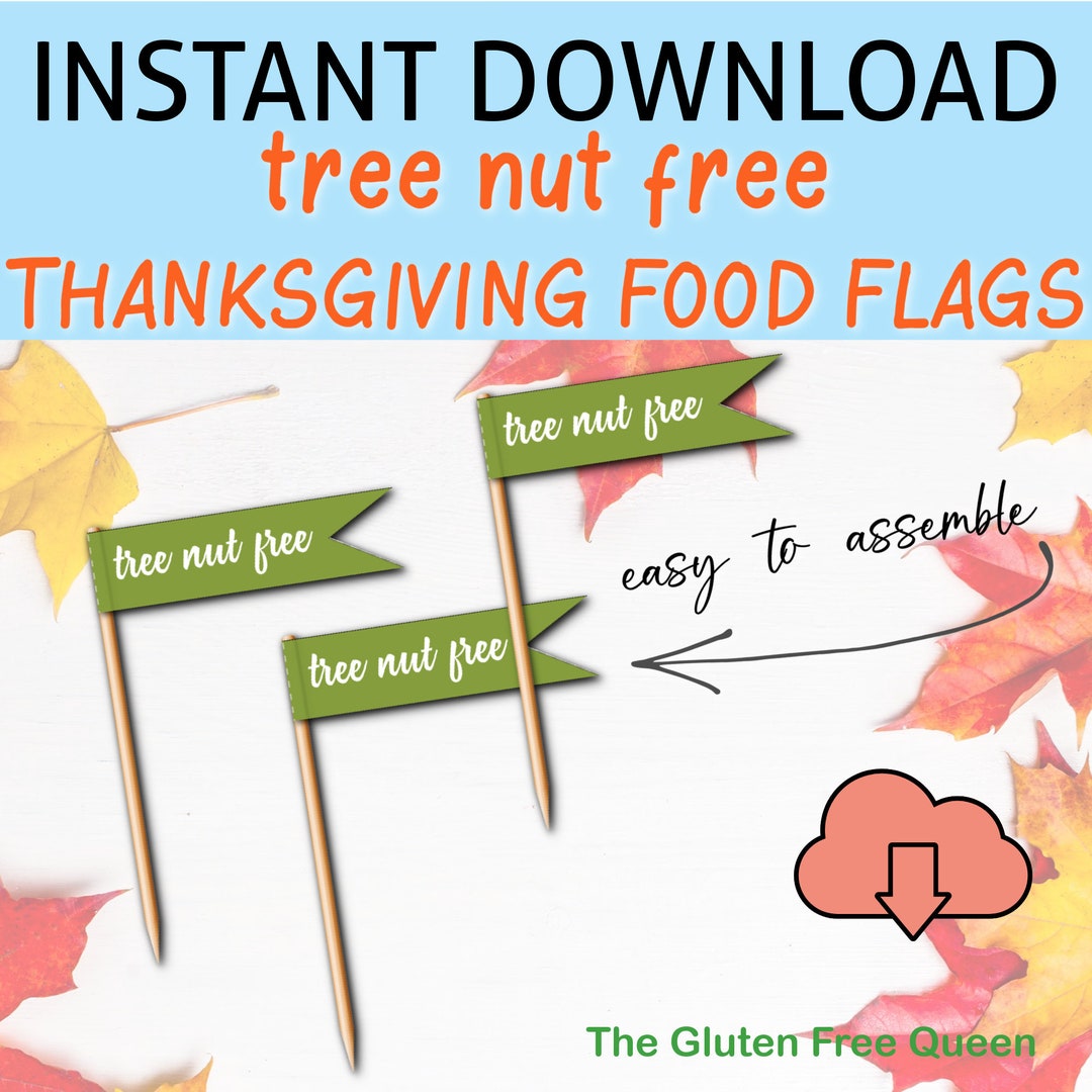 PRINTABLE Thanksgiving Tree Nut Free Toothpick Food Flags, Tree Nut ...