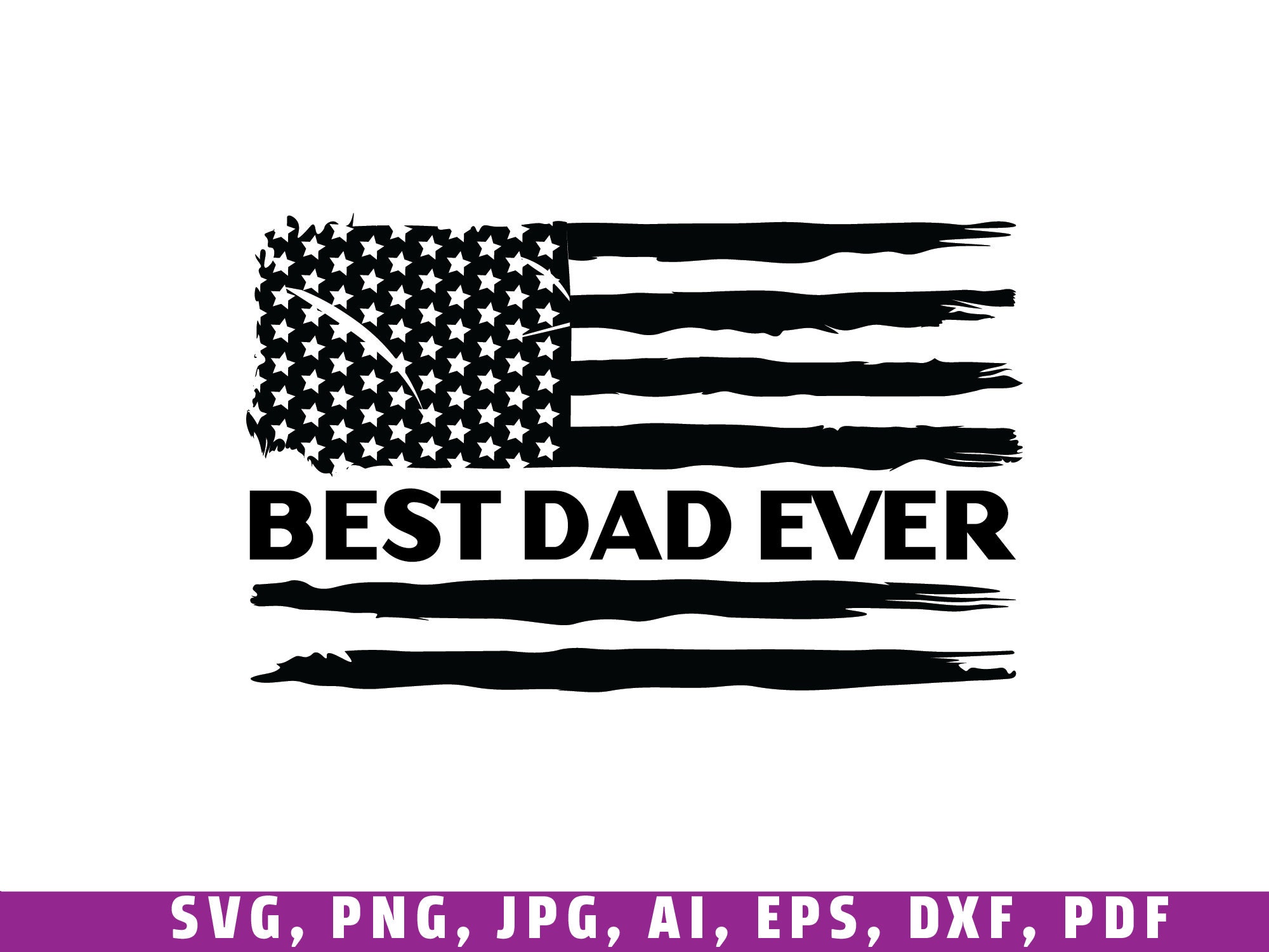 Best Dad Ever Flag Svg Best Dad Ever Svg Dad Svg Fathers - Etsy Canada