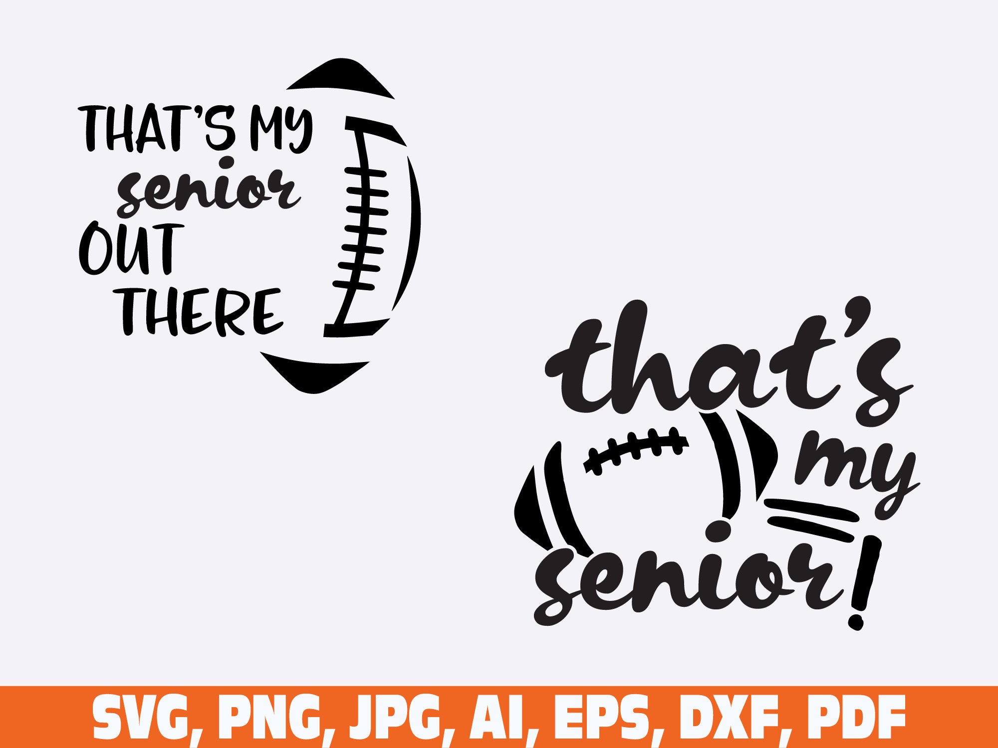 That's My Senior Out There Svg Png Football Senior Svg - Etsy