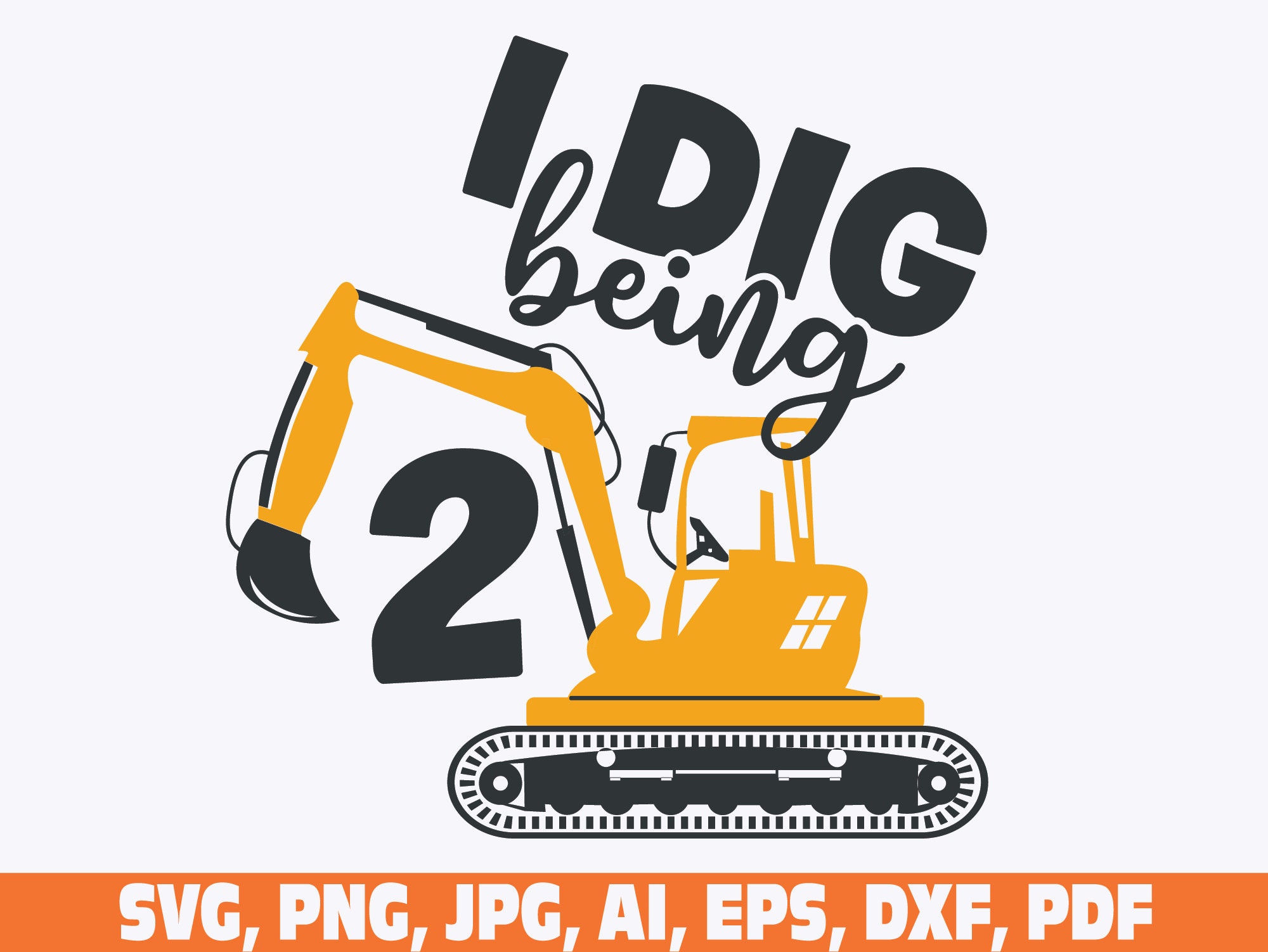 I Dig Being Two Svg 2nd Birthday Boy Svg Construction - Etsy Australia