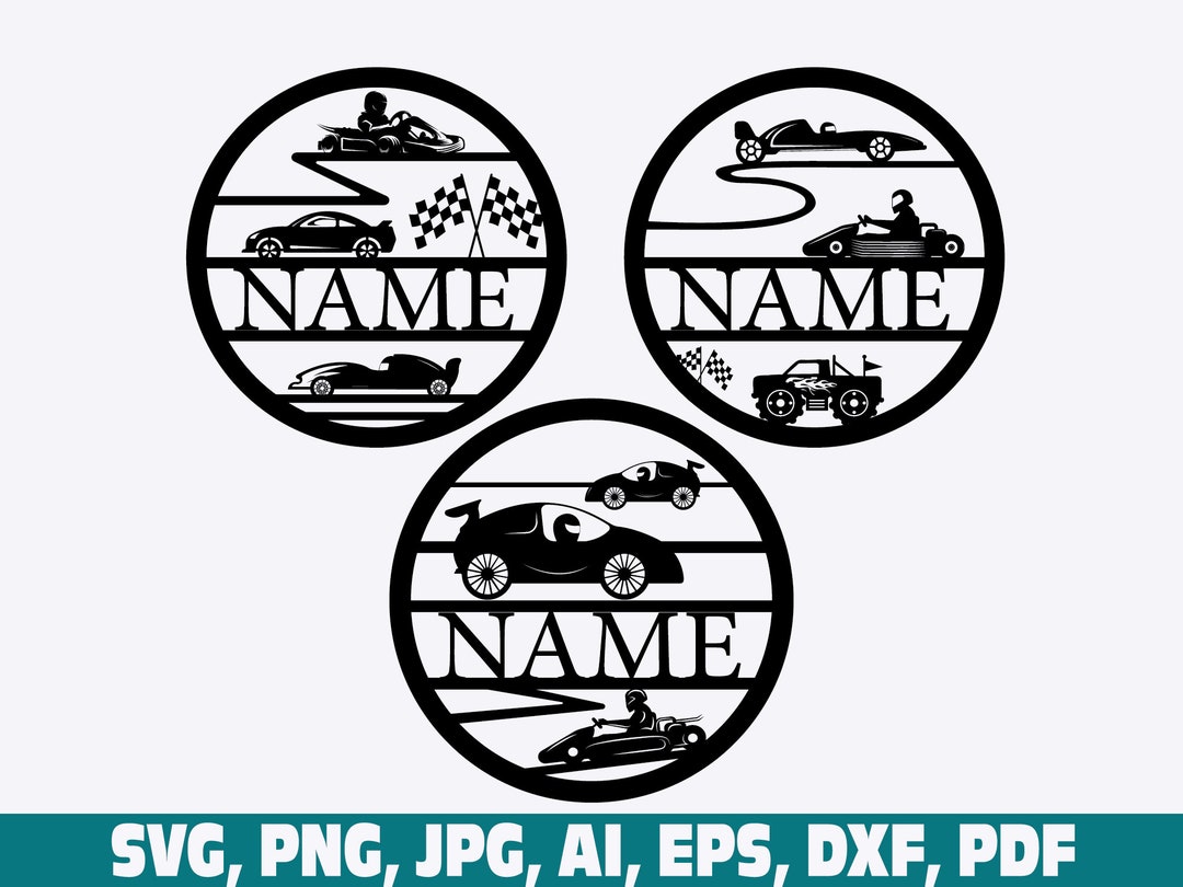Race Car Name Sign Svg Png Dxf, Race Door Hanger Welcome Sign Name ...