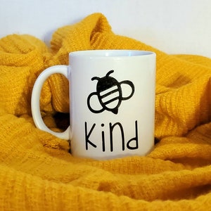 Bee Kind Mug Bee Kind Coffee Mug BONUS Free Drink Coaster | Etsy