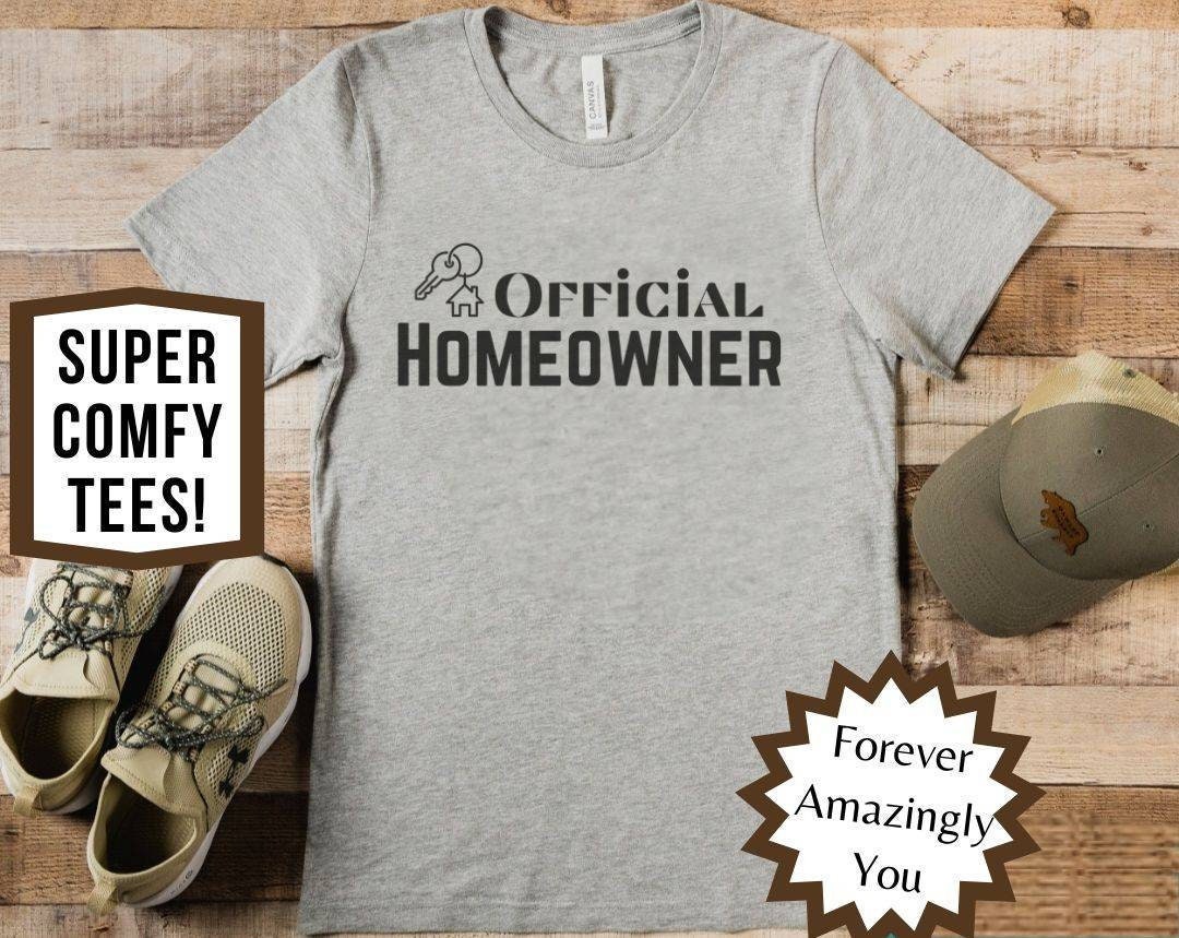 Men's Official Homeowner Shirt, Proud New Homeowner Shirt for Men, Cute ...
