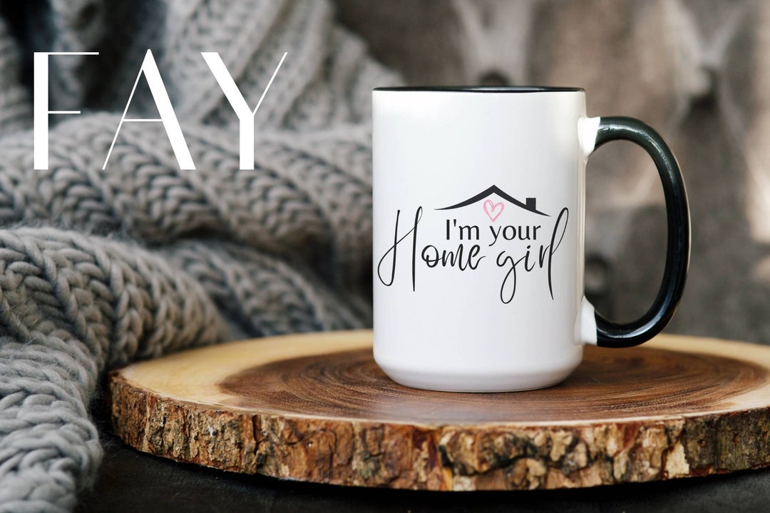 Cute Realtor Mug, I'm Your Homegirl Realtor Mug Gift, Gift for Realtors ...
