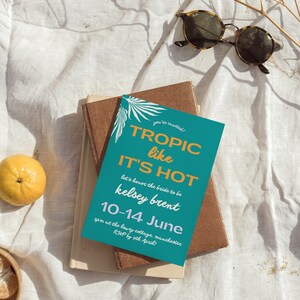 Tropic Like It's Hot Bachelorette Invitation + Itinerary Template ...