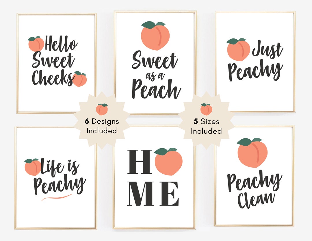 Set of 6 Peach Printables Wall Art, Peachy Clean, Hello Sweet Cheeks ...
