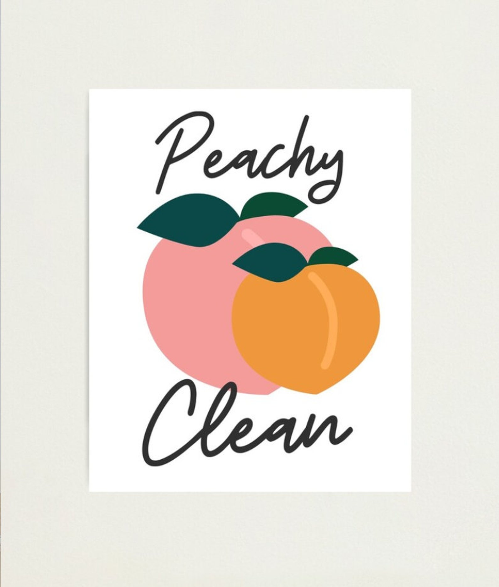 Peachy Clean Printable (5 Sizes) Peach Printable, Peach Print, Just ...