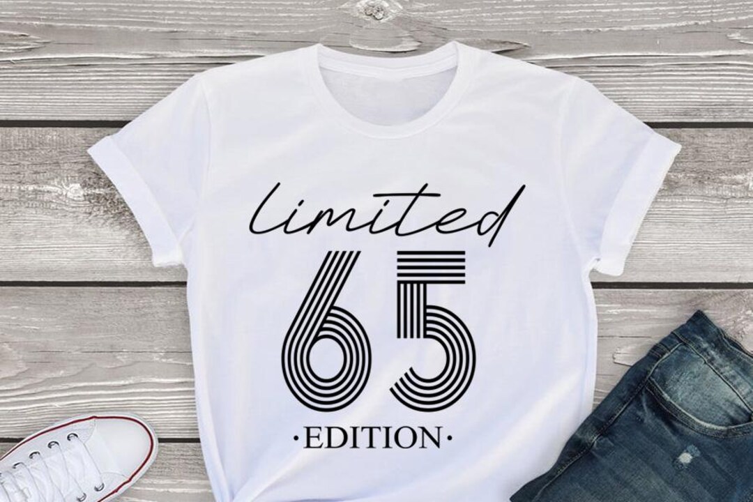 65th Birthday Svg Png, Limited Edition 65th Svg Png, Boy Man 65th ...
