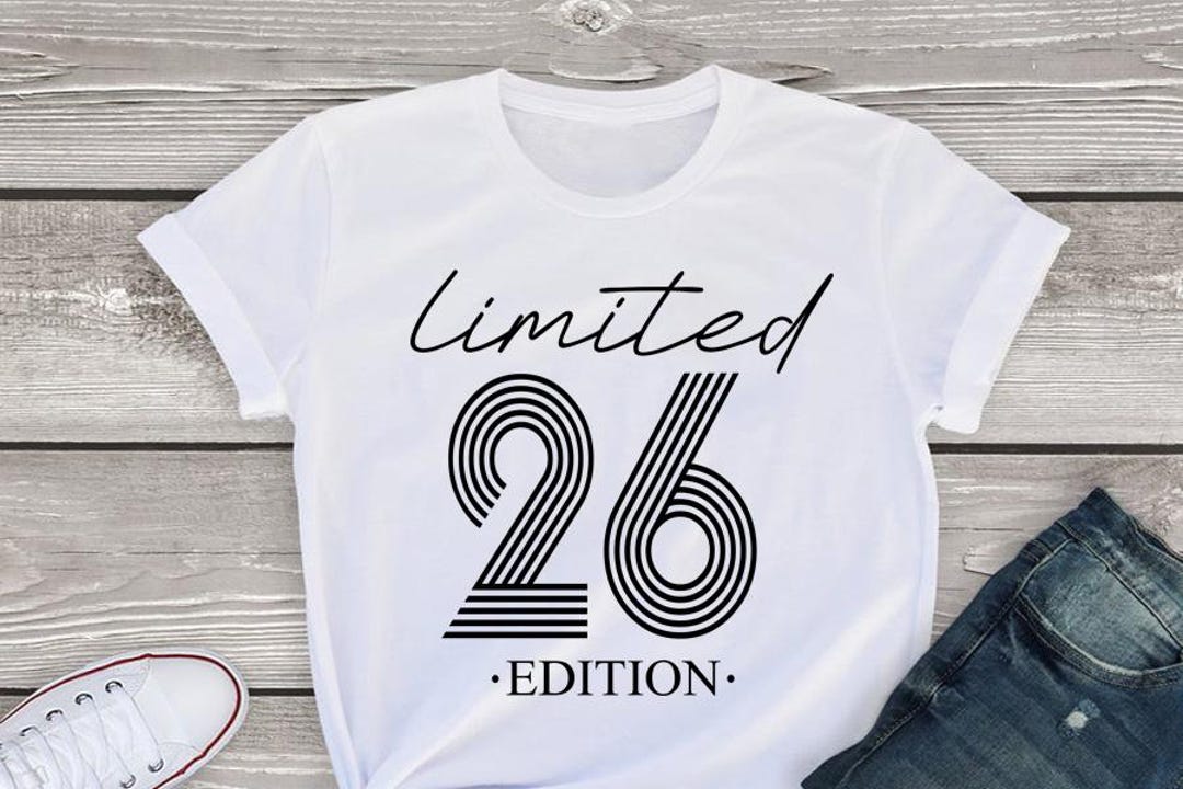 26th Birthday Svg Png, Limited Edition 26th Svg Png, Man 26th Birthday ...