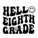 Hello Eighth Grade Svg Png, in My 8th Grade Era Svg Png, in My Eight ...