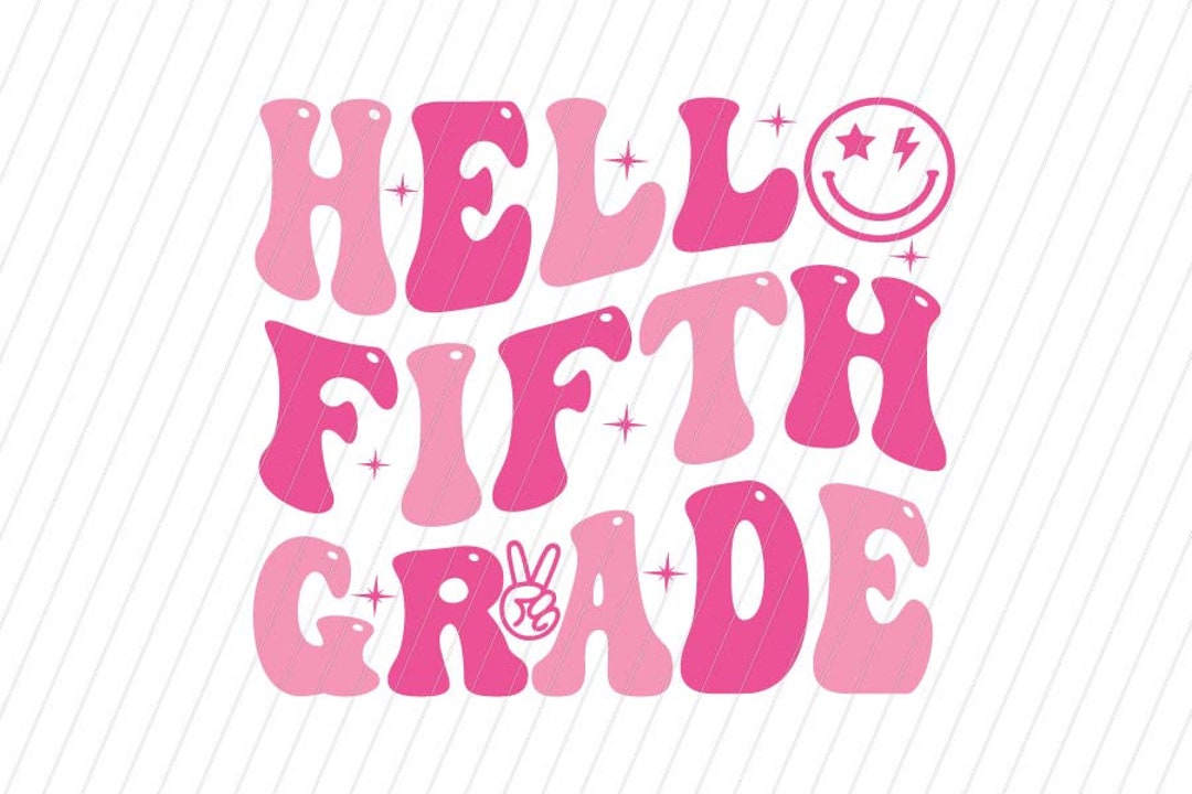 Hello Fifth Grade Svg Png, in My 5th Grade Era Svg Png, in My Fifth ...