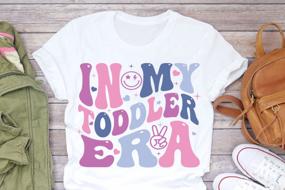 In My Toddler Era Png, Svg, in My Toddler Era SVG PNG , Groovy Retro ...