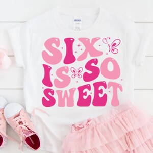 Six is so Sweet Svg,png, Girl 6th Birthday Svg Png, Sweet Sixth ...