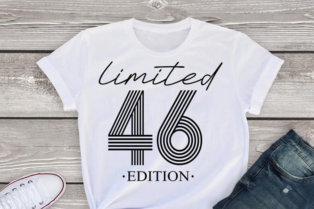 46th Birthday Svg Png, Limited Edition 46th Svg Png, Man 46th Birthday ...
