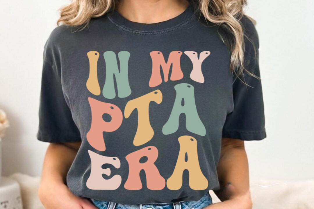 In My PTA Era Svg Png, Parent Teacher Association Era SVG, Pta Mom Era ...