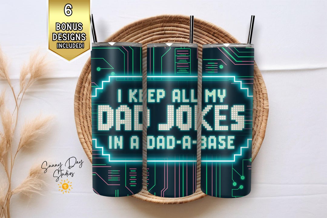 Dad Jokes 20oz Skinny Tumbler Wrap PNG, Sublimation Waterslide, Funny ...