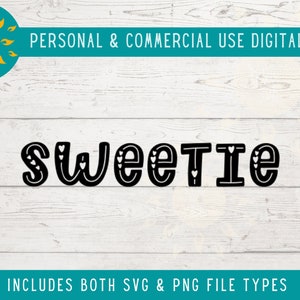SWEETIE PIE SVG, Cute Love Graphics, Be My Valentine Png, Heart Clipart ...