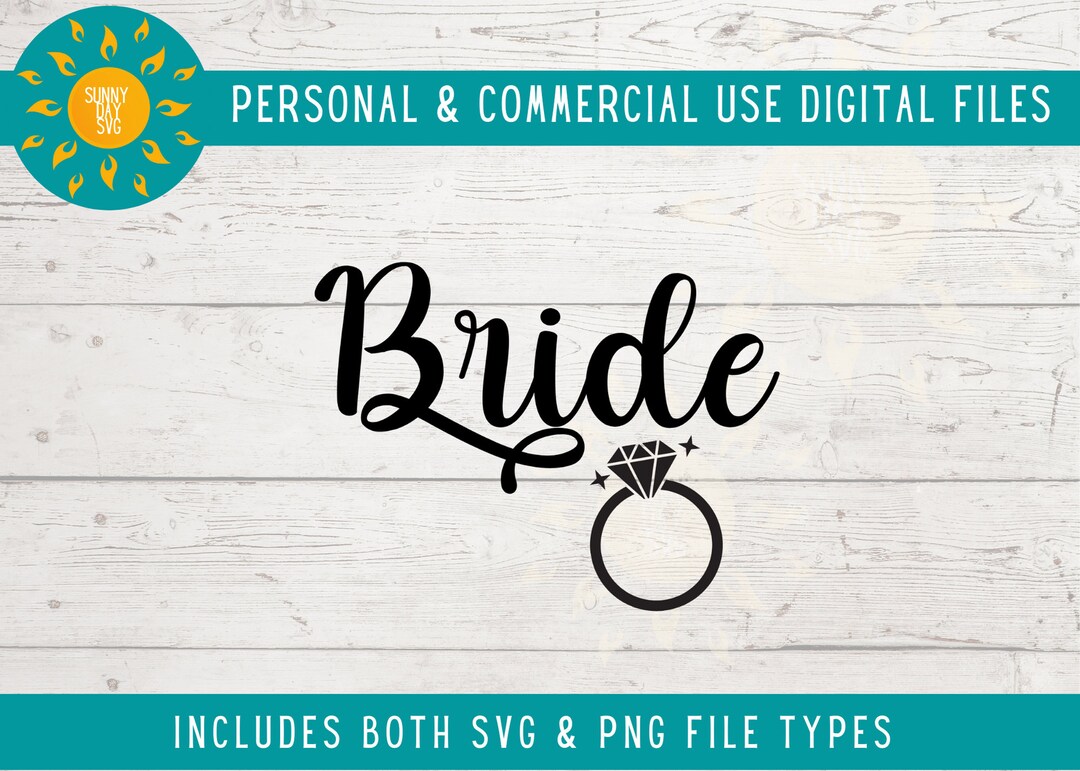 Bride SVG With Diamond Ring, Wedding Svg Png for Fiancee Engagement ...