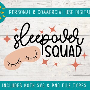 Sleepover Squad SVG, Slumber Party PNG for Girls Birthday Matching ...