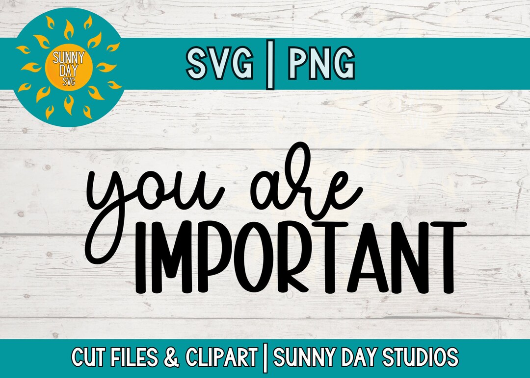 You Are Important SVG, Mental Health Self Love Positive Affirmation ...