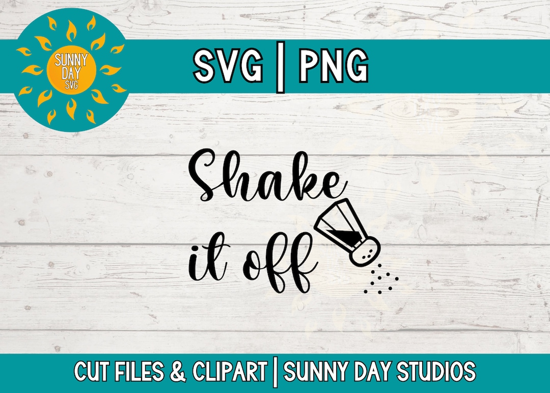 Shake It off Svg, Funny Kitchen Pun Quote Design for Potholders, Aprons ...