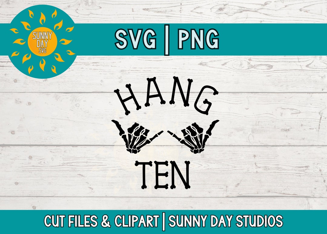 Hang Ten Skeleton SVG, Halloween SVG for Shirts, Funny Skeleton PNG ...
