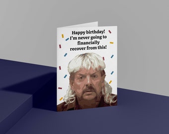 Carole Baskin Card Tiger King Birthday Card Joe Exotic - Etsy