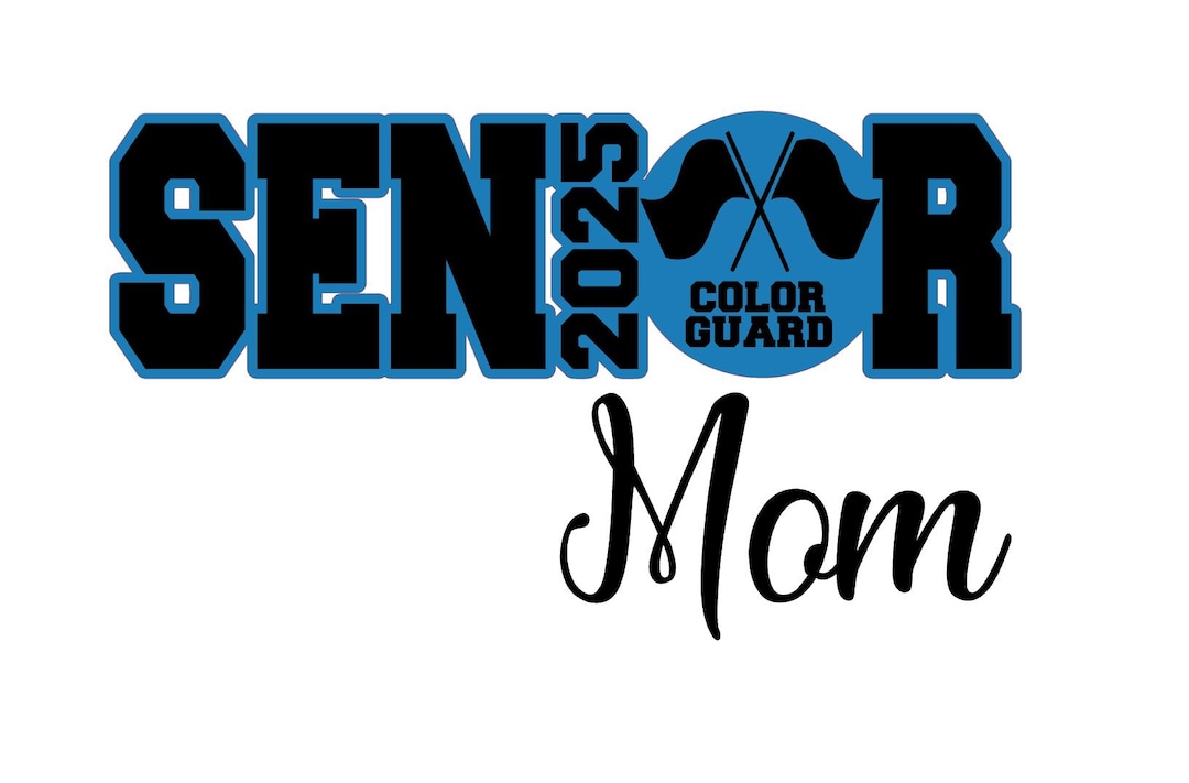 SVG Cutting File Senior Color Guard 2025 (includes Mom/night Files ...