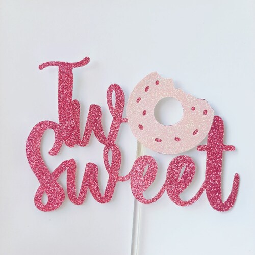 Two Sweet Cake Topper Birthday Cake Topper Toddler Birthday - Etsy UK